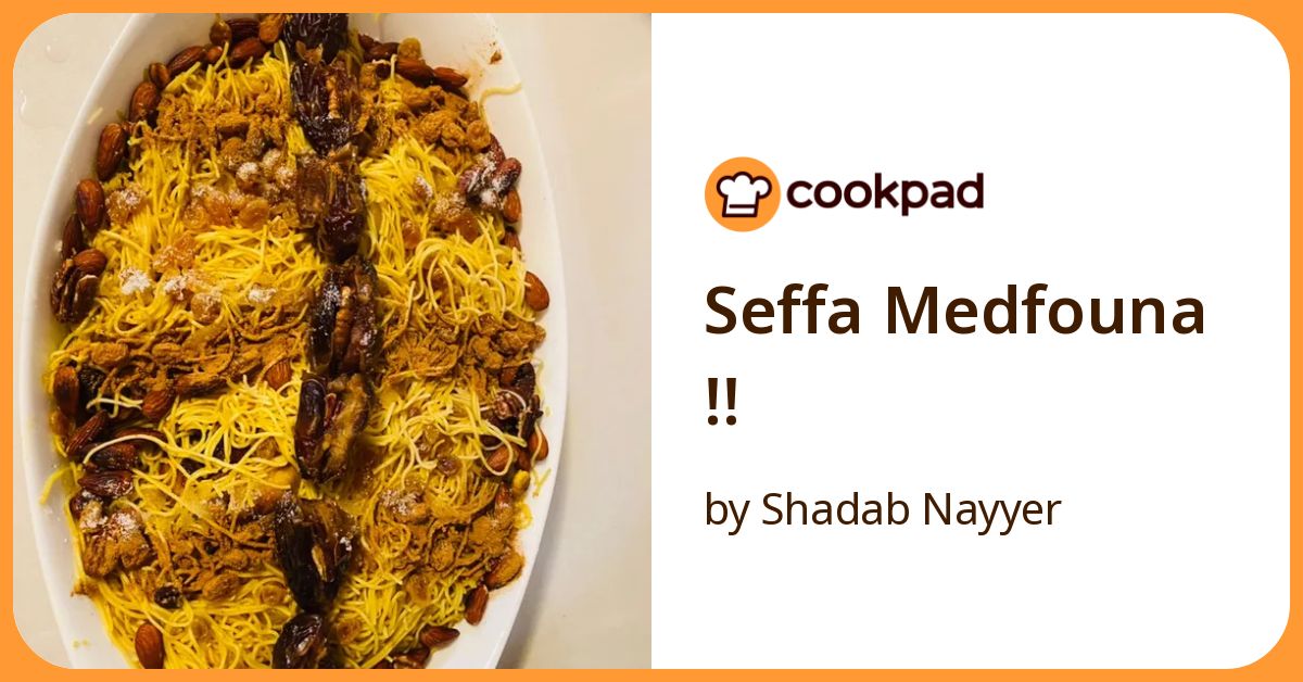 Seffa Medfouna !! Recipe By Shadab Nayyer