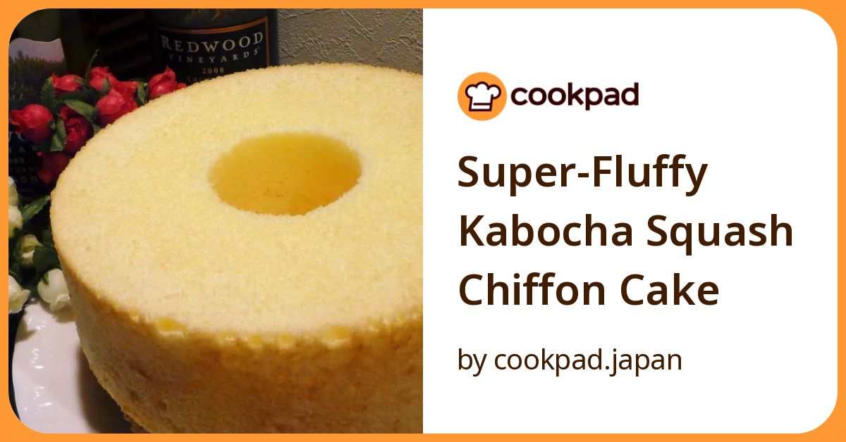 Super Fluffy Kabocha Squash Chiffon Cake Recipe By Cookpad.Japan