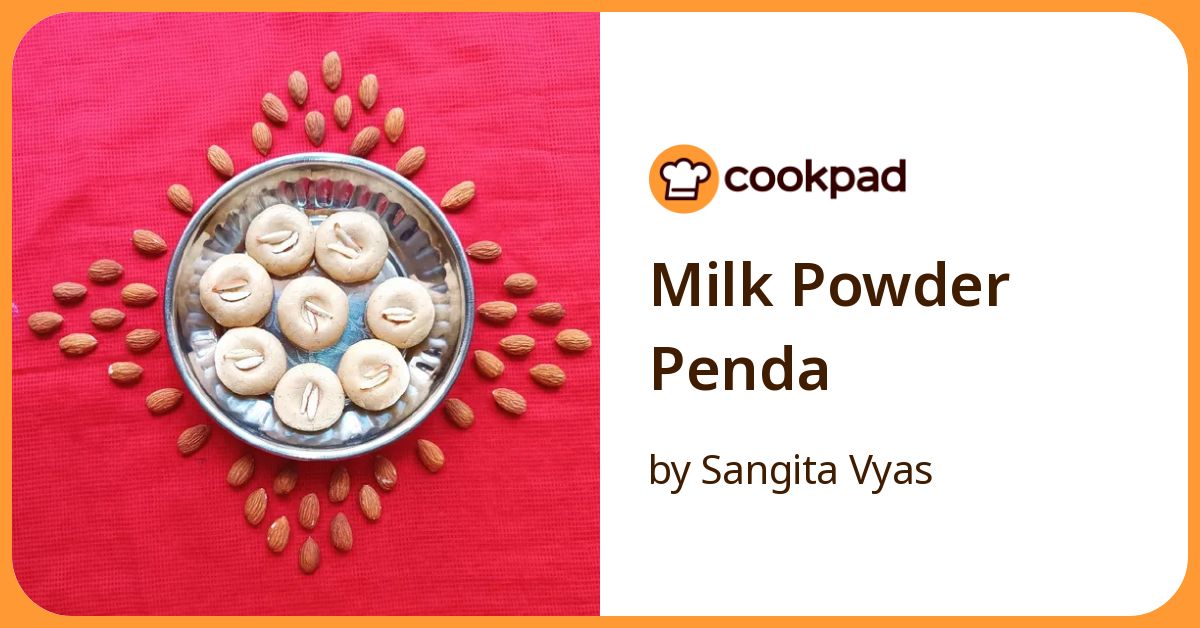 Milk Powder Penda Recipe by Sangita Vyas - Cookpad