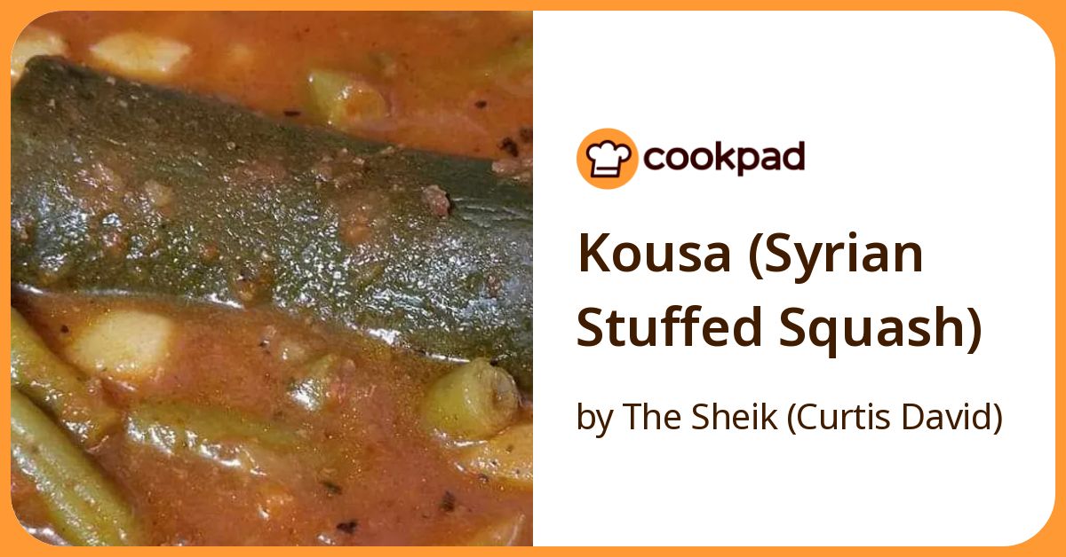 Kousa (Syrian Stuffed Squash) Recipe By The Sheik (Curtis David)