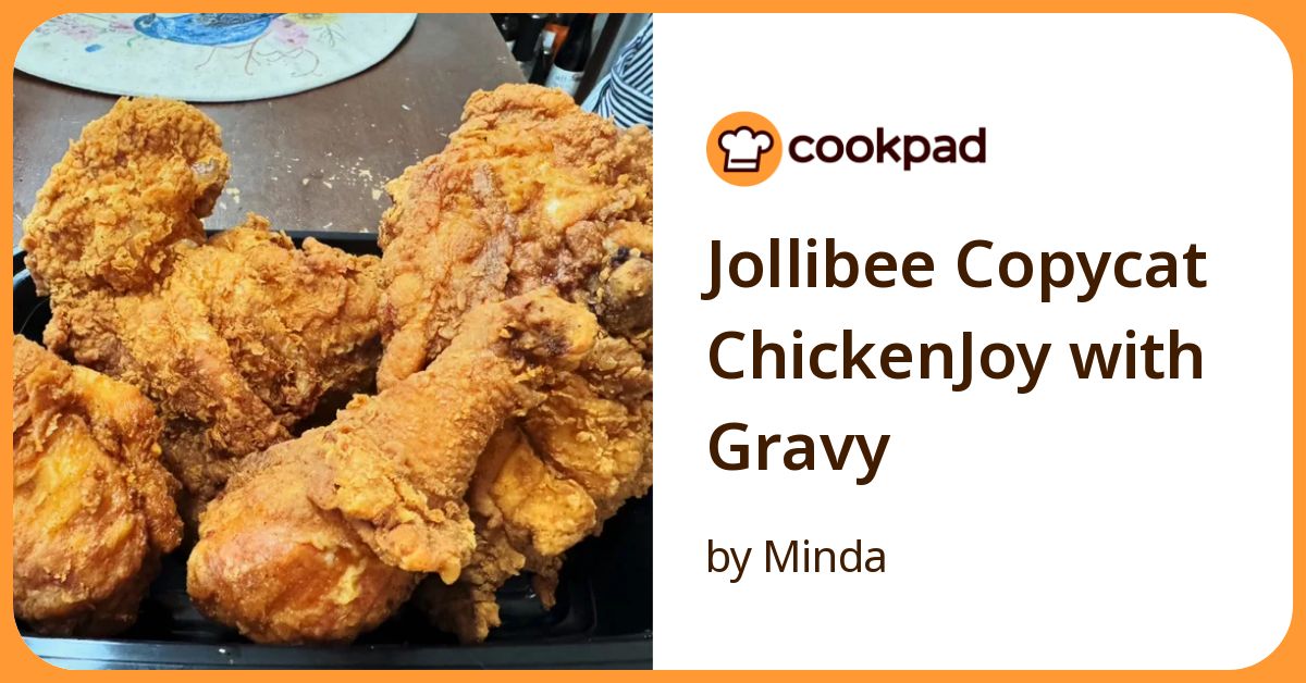 Tasty Jollibee Copycat Chicken Joy With Gravy Recipe By Minda