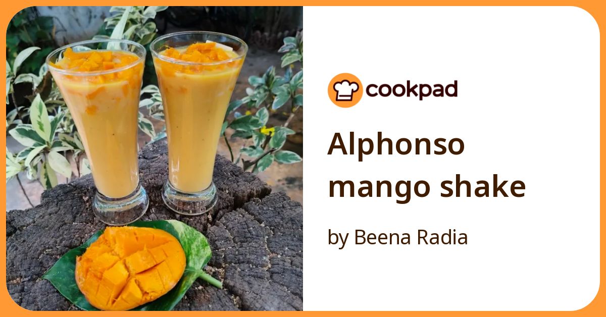 Alphonso Mango Shake Recipe by Beena Radia - Cookpad