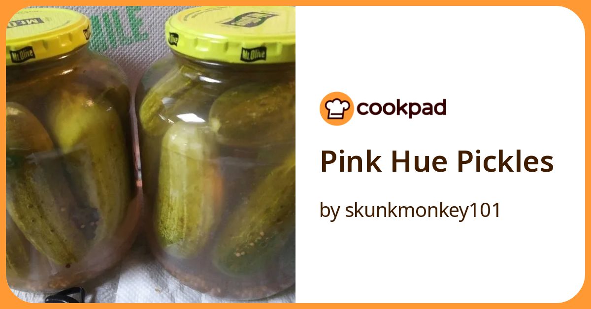 Pink Hue Pickles Recipe By Skunkmonkey101