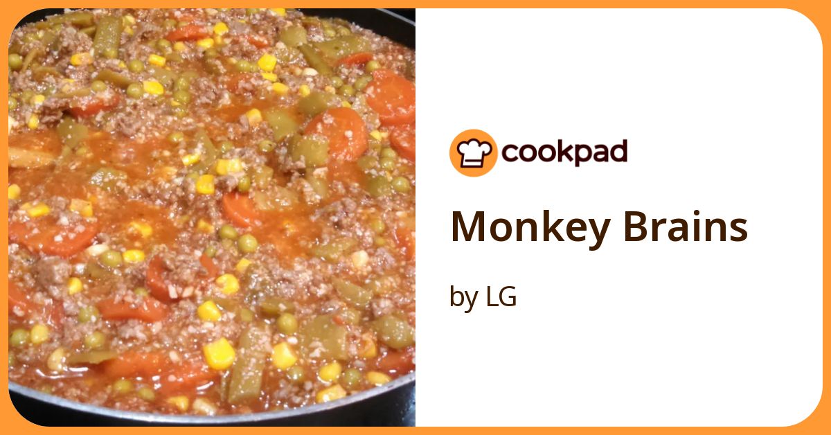 Monkey Brains Recipe By Lg