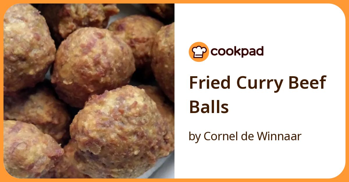 Fried Curry Beef Balls Recipe By Cornel De Winnaar