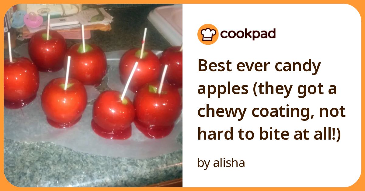 Best Ever Candy Apples (They Got A Chewy Coating, Not Hard To Bite At ...