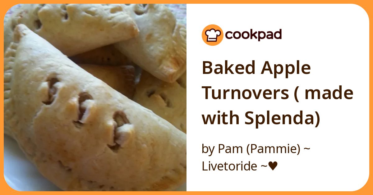 Baked Apple Turnovers ( Made With Splenda) Recipe By Pam (Pammie ...