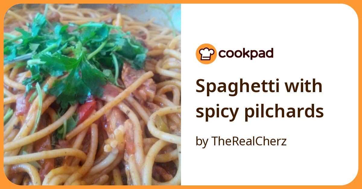 Spaghetti With Spicy Pilchards Recipe By The Real Cherz