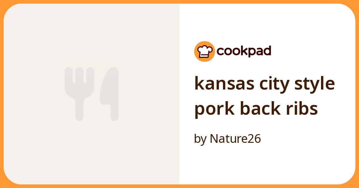 Kansas City Style Pork Back Ribs Recipe By Nature26