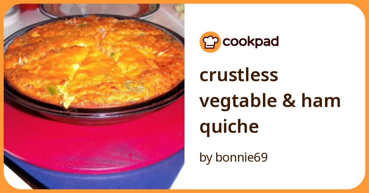 Crustless Vegtable & Ham Quiche Recipe By Bonnie69