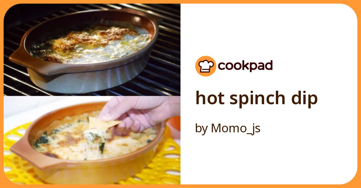 Hot Spinch Dip Recipe By Momo Js