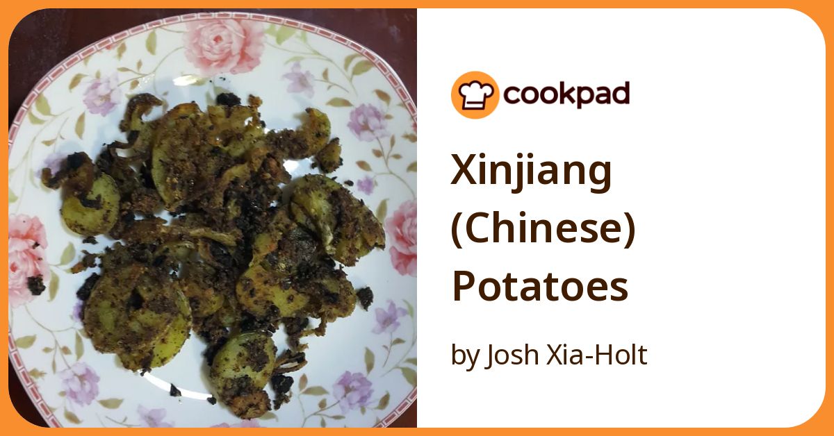 Xinjiang (Chinese) Potatoes Recipe By Josh Xia Holt