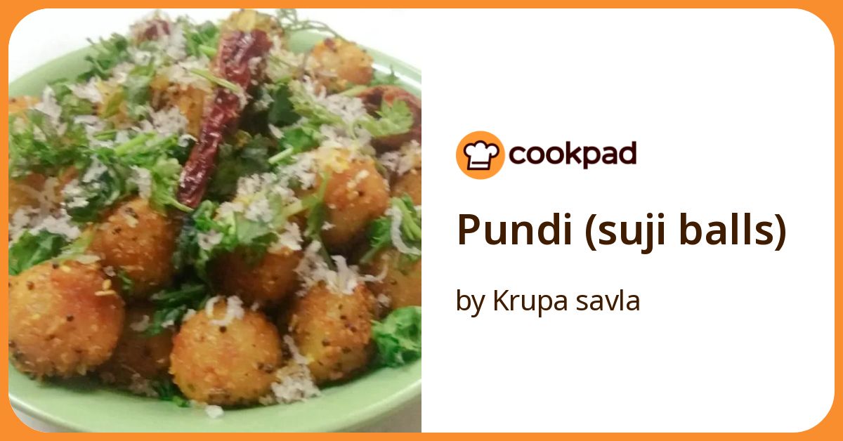 Pundi (Suji Balls) Recipe by Krupa savla - Cookpad