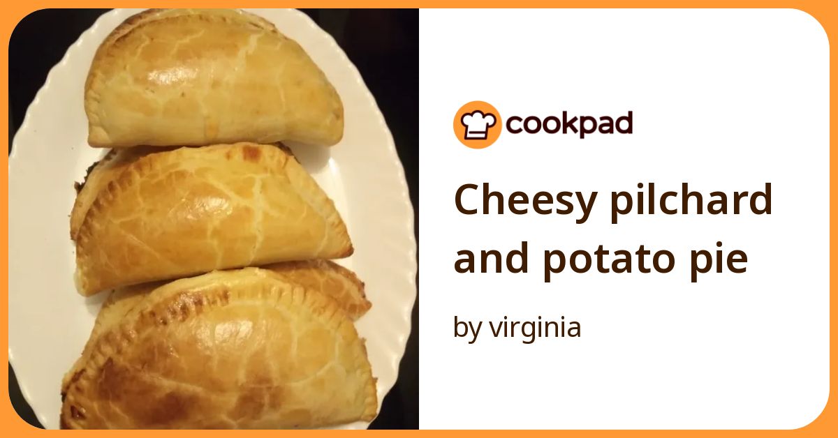 Cheesy Pilchard And Potato Pie Recipe by virginia - Cookpad