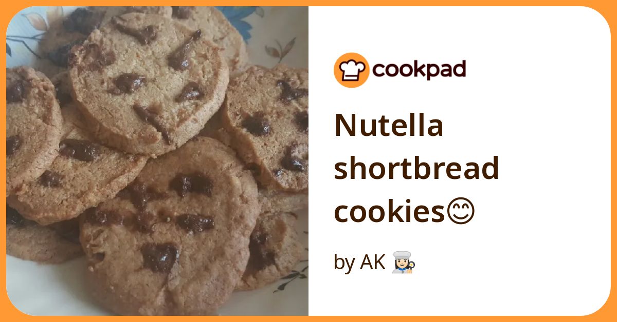 Nutella Shortbread Cookies😊 Recipe by AK 👩🏻‍🍳 - Cookpad