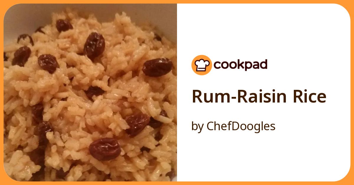 Rum Raisin Rice Recipe By Chef Doogles