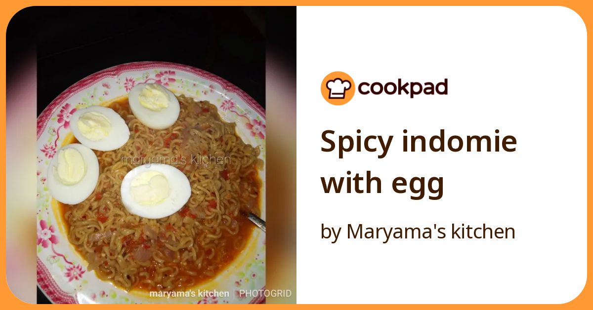 Spicy Indomie With Egg Recipe by Maryama's kitchen - Cookpad