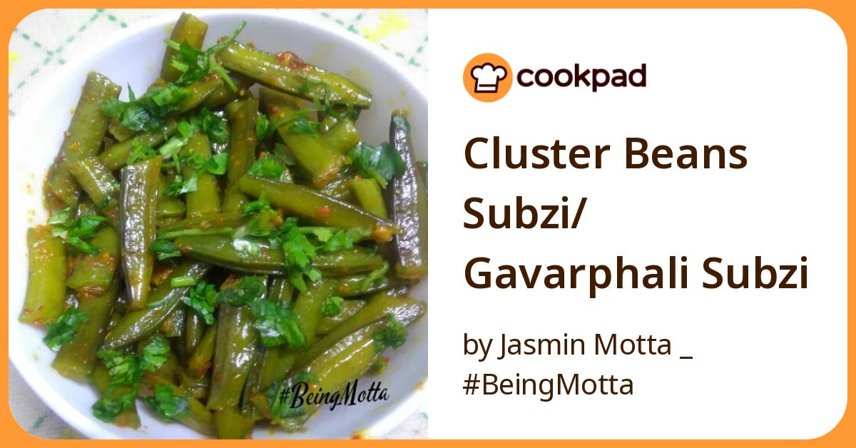 Cluster Beans Subzi/ Gavarphali Subzi Recipe by Jasmin Motta _ # ...
