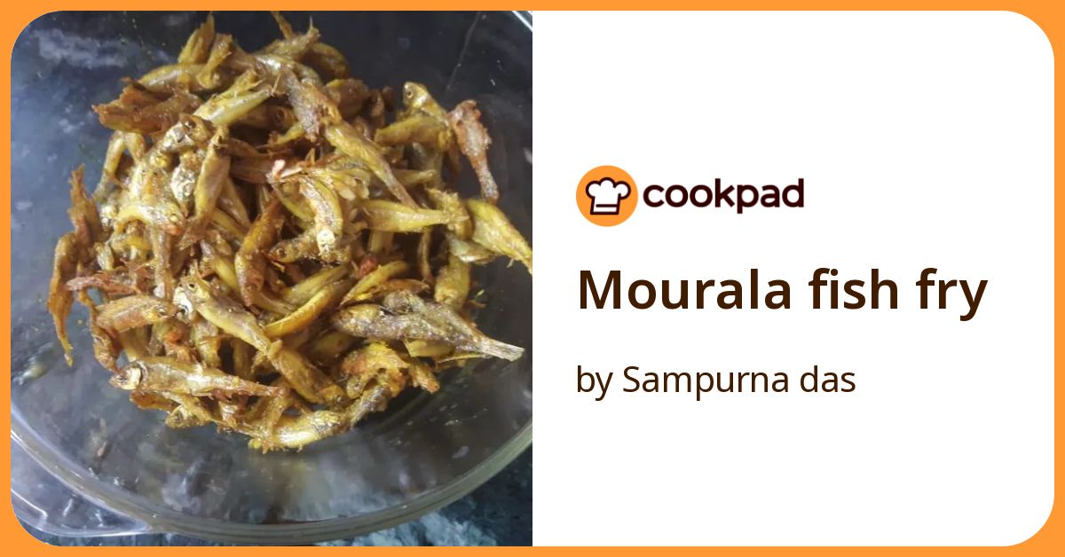 Mourala Fish Fry Recipe by Sampurna das - Cookpad