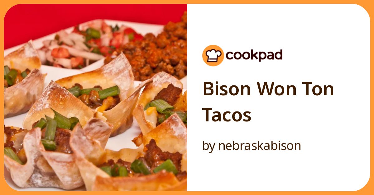 Bison Won Ton Tacos Recipe By Nebraskabison