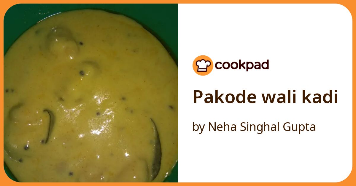Pakode Wali Kadi Recipe by Neha Singhal Gupta - Cookpad