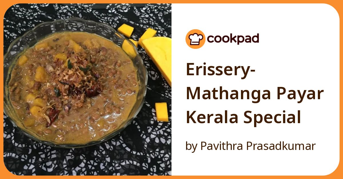Erissery Mathanga Payar Kerala Special Recipe by Pavithra Prasadkumar ...