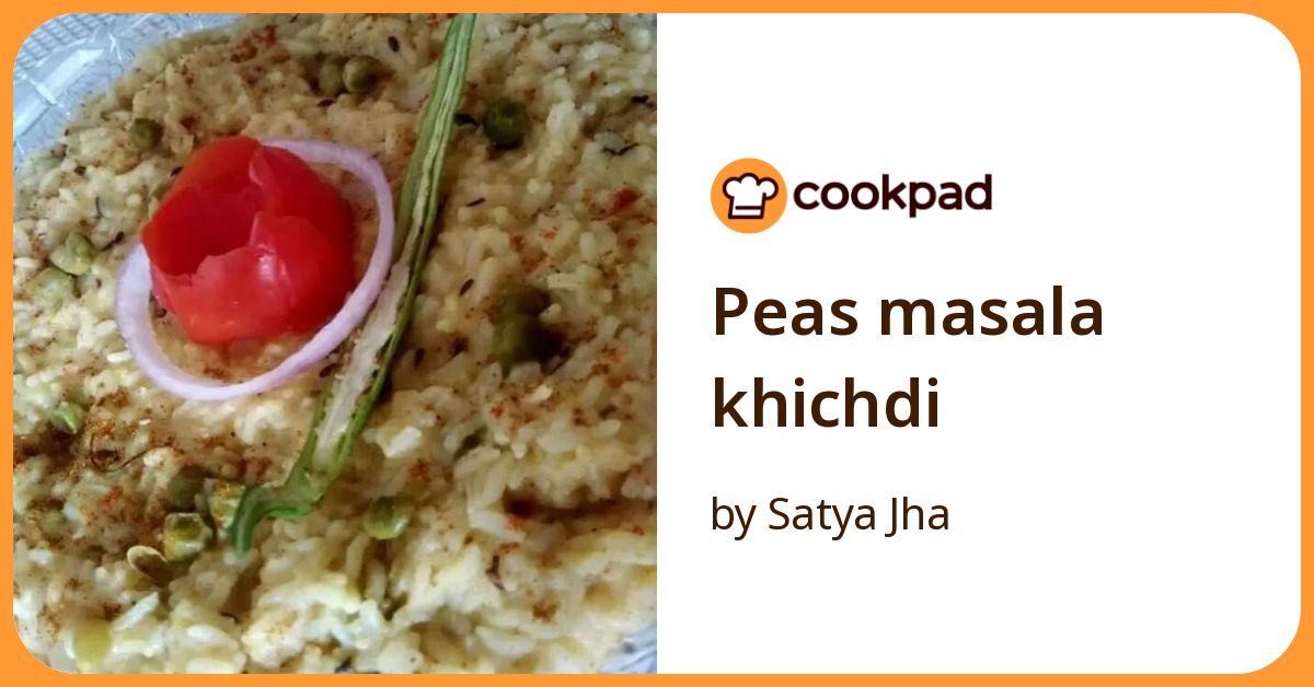 Peas Masala Khichdi Recipe by Satya Jha - Cookpad