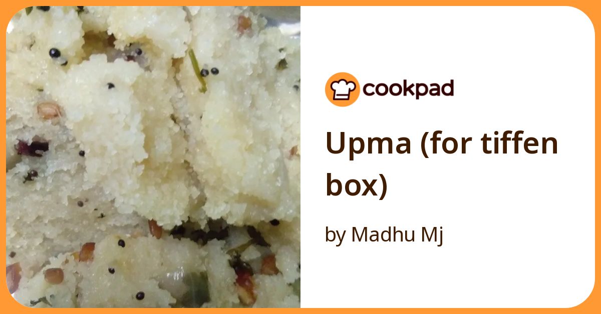 Upma (For Tiffen Box) Recipe By Madhu Mj