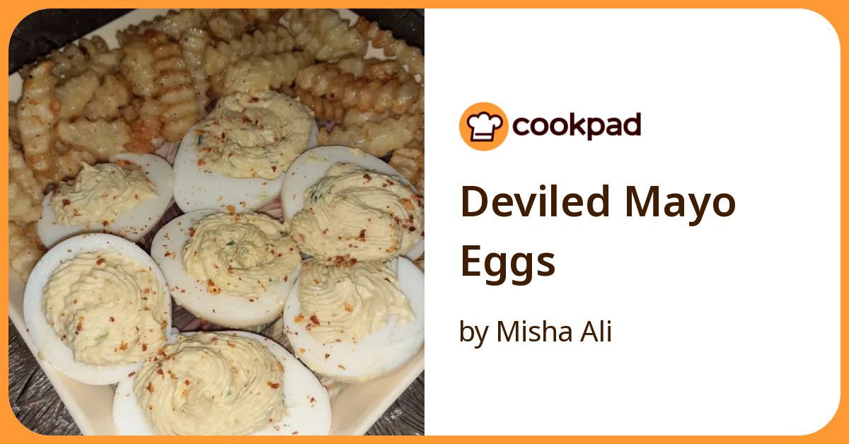 Deviled Mayo Eggs Recipe By Misha Ali
